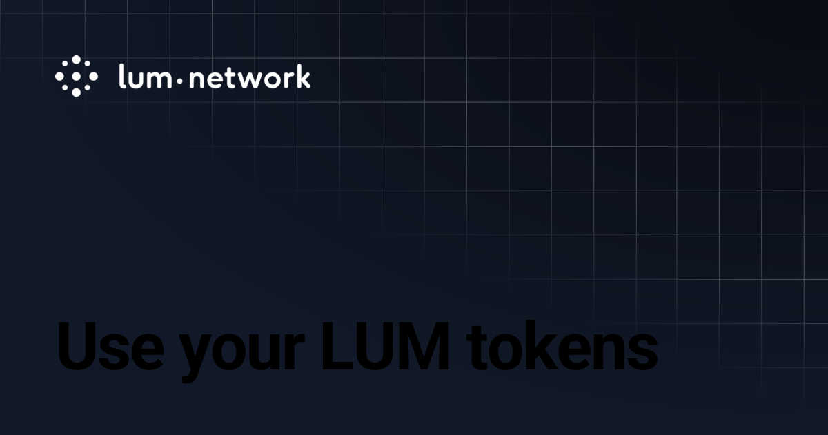 Use your LUM tokens | Lum Network Whitepaper